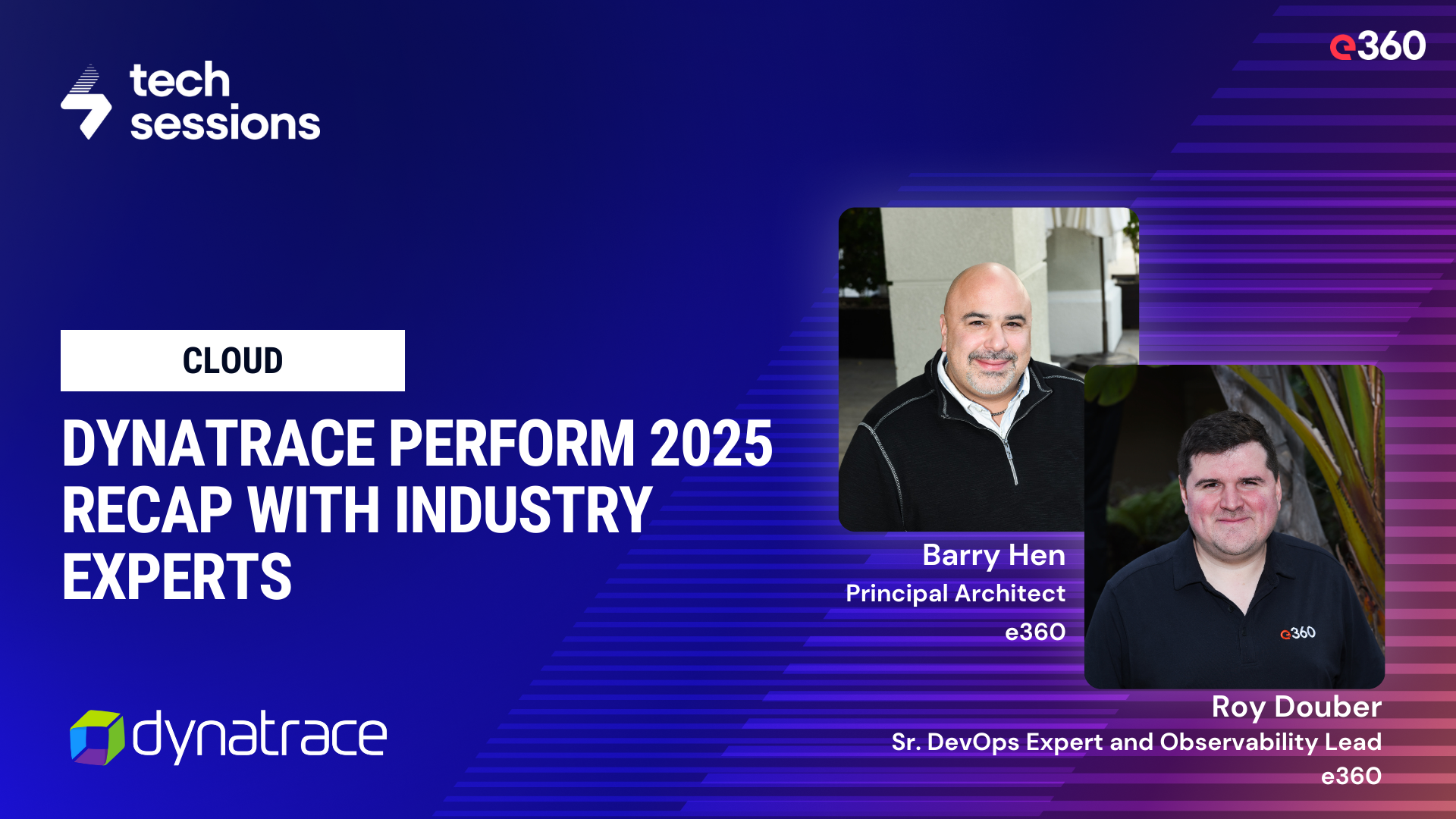 Tech Sessions - Ep. 9: Dynatrace Perform 2025: Innovations in Observability, AI, and Platform ...